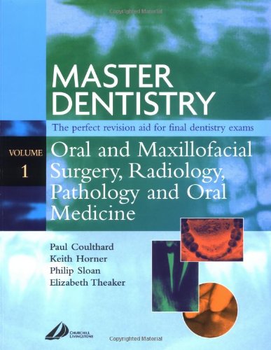 Master Dentistry: Oral and Maxillofacial Surgery, Radiology, Pathology ...