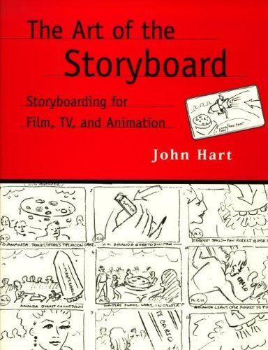 The Art of the Storyboard: Storyboarding for Film, TV, and Animation by ...