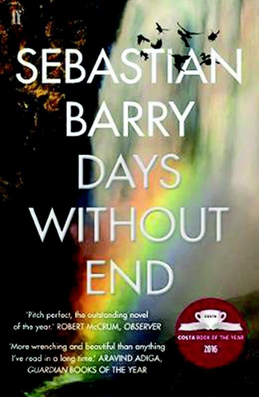 Days Without End: Amazon.co.uk: Barry, Sebastian: 9780571277049: Books