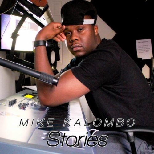 Play Stories by Mike Kalombo on Amazon Music