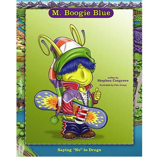 M. Boogie Blue: Saying "No" to Drugs (Bugg Books - Character Education ...