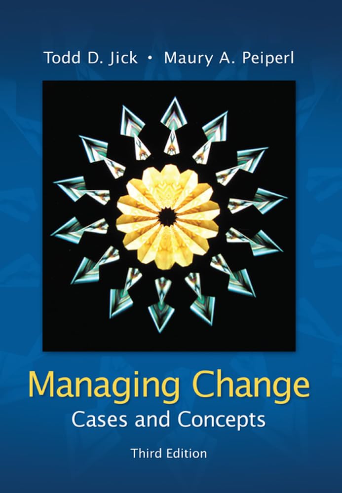 Managing Change: Cases and Concepts: 9780073102740: Business ...