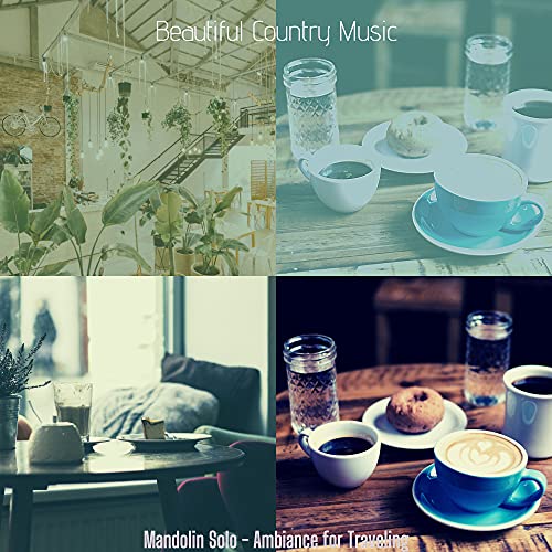 Mandolin Solo - Ambiance for Traveling de Beautiful Country Music en ...