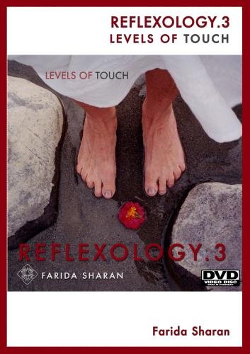 Amazon.com: REFLEXOLOGY 3 - Levels of Touch : Farida Sharan, Farida ...