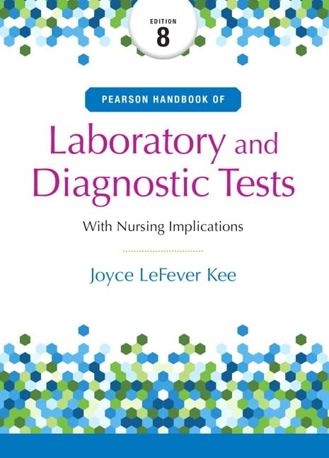 Pearson Handbook of Laboratory and Diagnostic Tests: with Nursing ...