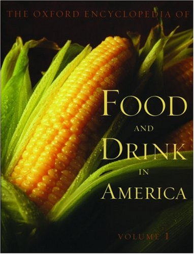Encyclopedia of Food and Drink in America-Volume 1: Andrew F. Smith ...