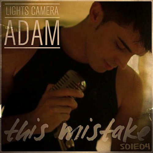 Amazon Music - Lights Camera AdamのThis Mistake (Radio Edit) - Amazon.co.jp