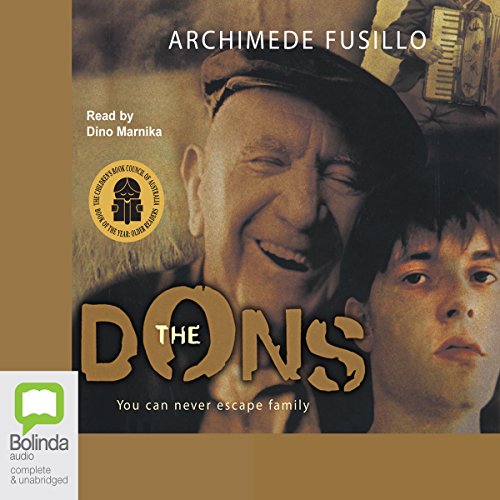 The Dons: You Can Never Escape Family (Audio Download): Archimede ...