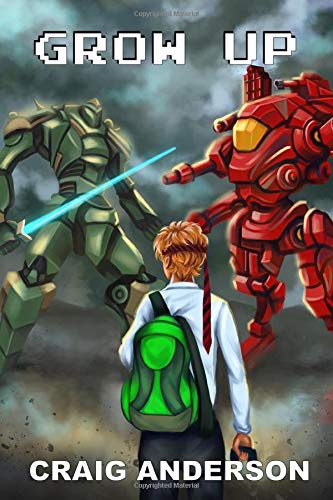 Grow Up (One Up Series): Anderson, Craig: 9781089660231: Amazon.com: Books