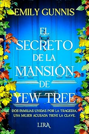 Amazon.com: El secreto de la mansión de Yew Tree: 9788419235046: Gunnis ...