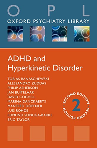 Amazon.com: ADHD and Hyperkinetic Disorder (Oxford Psychiatry Library ...