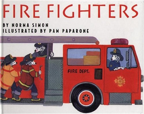 Fire Fighters: Simon, Norma, Paparone, Pam: 9780689802805: Amazon.com ...