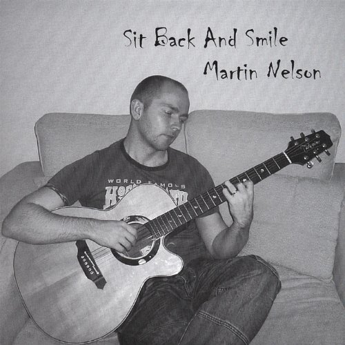 Amazon.co.jp: Sit Back And Smile : Martin Nelson: デジタルミュージック