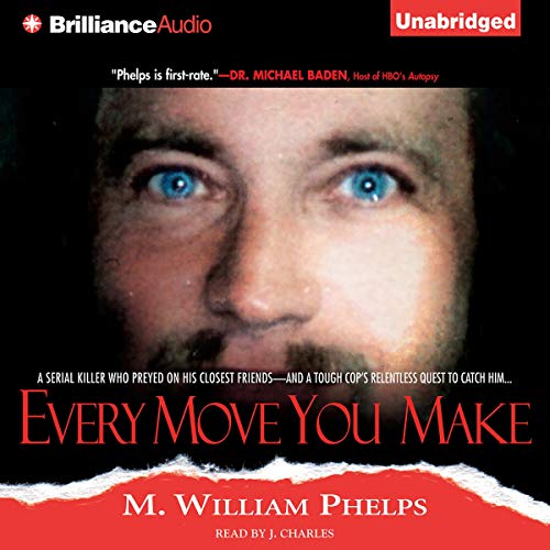 Amazon.com: Every Move You Make (Audible Audio Edition): M. William ...