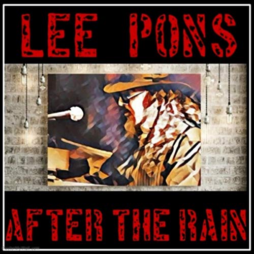 Amazon.com: After the Rain : Lee Pons: Digital Music