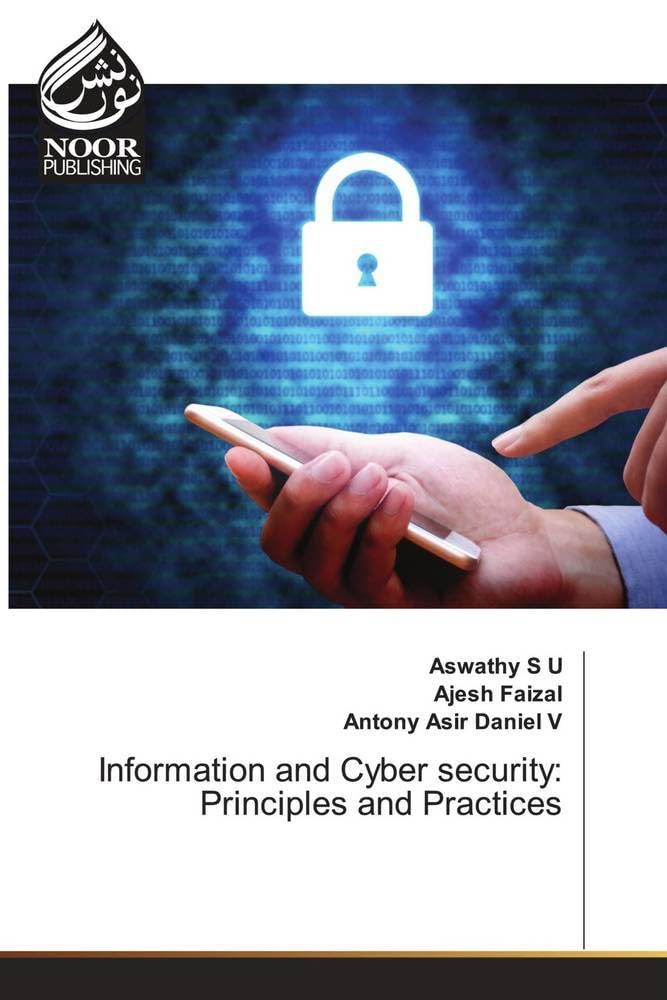 Buy Information and Cyber security: Principles and Practices Book ...