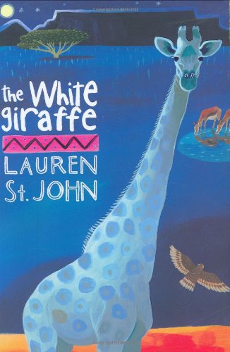 The White Giraffe: St. John, Lauren: 9780803732117: Amazon.com: Books
