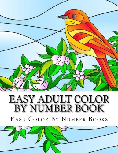 Buy Easy Adult Color By Number Book (Best Adult Coloring Books) Book ...