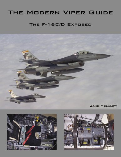 Buy The Modern Viper Guide: The F16C/D Exposed Book Online at Low ...