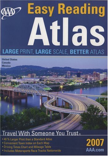 AAA Easy Reading North American Road Atlas 2007 (AAA North American ...
