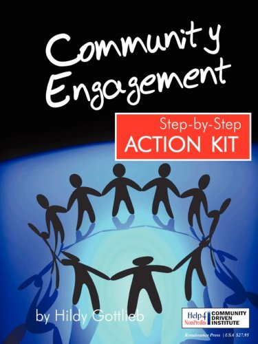 Community Engagement Step-by-Step ACTION KIT: Hildy Gottlieb ...