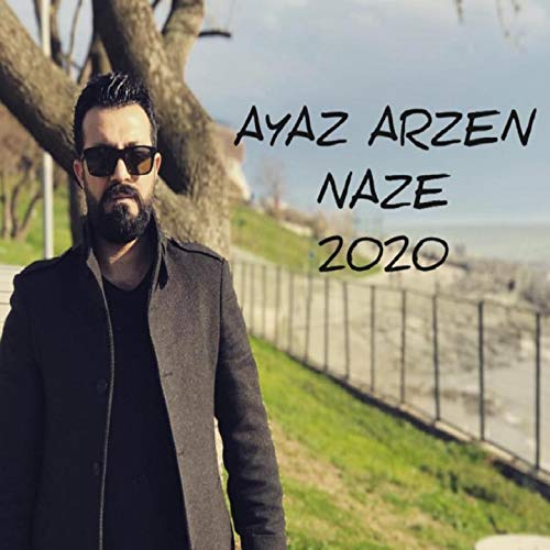 Naze de Ayaz Arzen en Amazon Music Unlimited