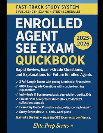 Amazon.com: Enrolled Agent Exam QuickBook 2025–2026: 2–6 Week SEE Study ...