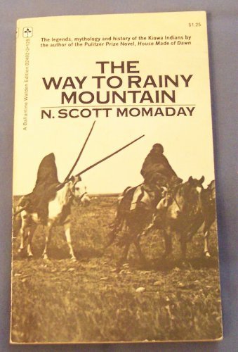 The Way to Rainy Mountain: N. Scott Momaday: 9780345024923: Amazon.com ...