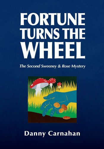 Fortune Turns the Wheel: The Second Sweeney & Rose Mystery - Kindle ...