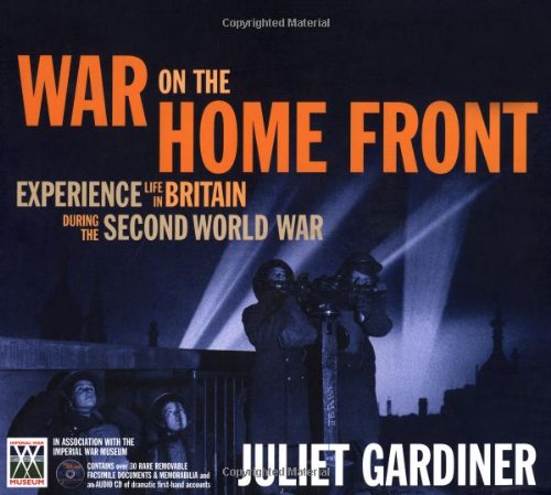 War on the Home Front : Gardiner, Juliet: Amazon.co.uk: Books