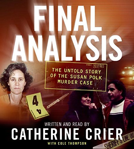 Final Analysis CD: The Untold Story of the Susan Polk Murder Case ...
