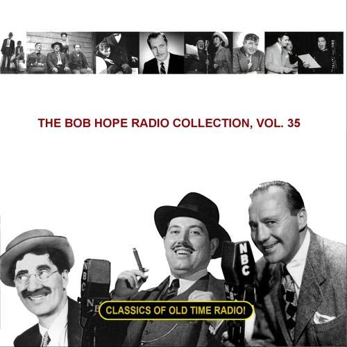 Amazon.com: The Bob Hope Radio Collection, Vol. 35: CDs & Vinyl