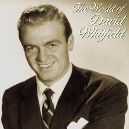 The World Of David Whitfield [Explicit] by David Whitfield on Amazon ...