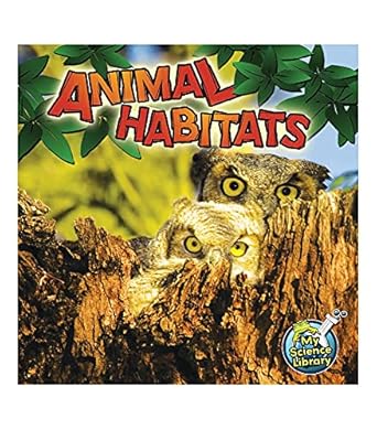 Rourke Educational Media Animal Habitats―Children’s Science Book About ...