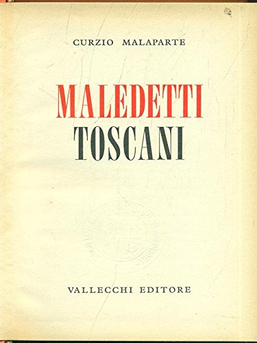 Amazon.com: MALEDETTI TOSCANI.: Malaparte, Curzio.: Books