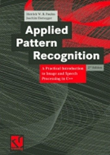 Amazon.com: Applied Pattern Recognition: A Practical Introduction to Image and Speech Processing ...