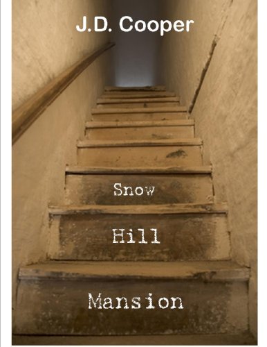 Amazon.com: Snow Hill Mansion eBook : Cooper, J. D.: Books