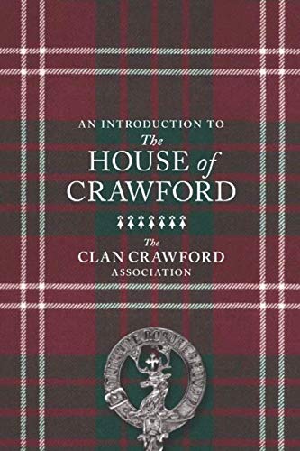 Amazon.com: An Introduction to The House of Crawford: Clan Crawford ...