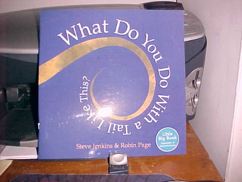 Amazon.com: What Do You Do With a Tail Like This?: Little Big Book ...