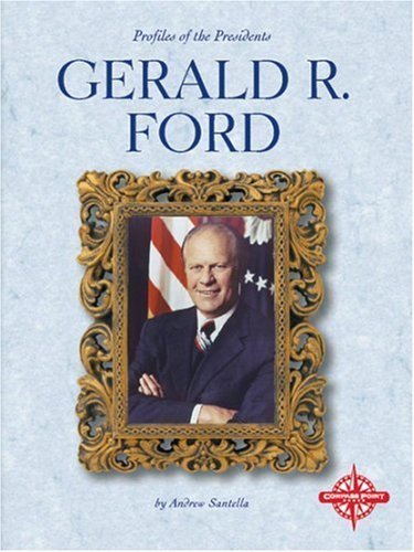 Buy Gerald R. Ford (Profiles of the Presidents) Book Online at Low ...