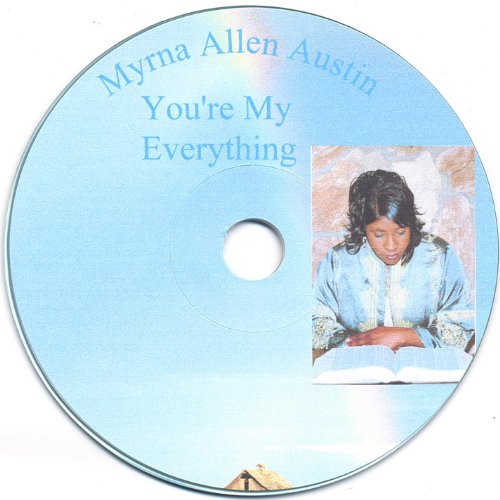 Amazon.com: You're My Everything : Myrna Allen Austin: Digital Music