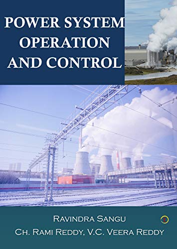 Amazon.com: POWER SYSTEM OPERATION AND CONTROL eBook : Sangu, Ravindra ...