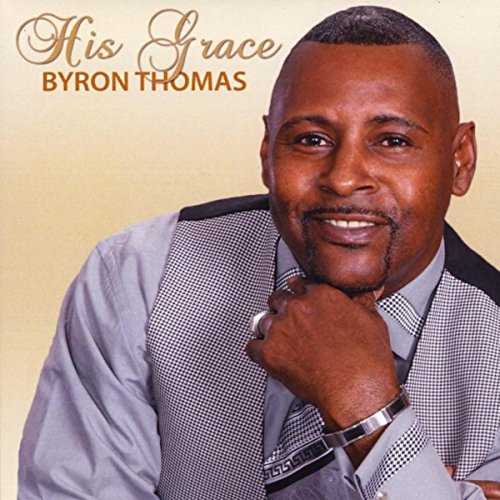 Reproducir His Grace de Byron Thomas en Amazon Music