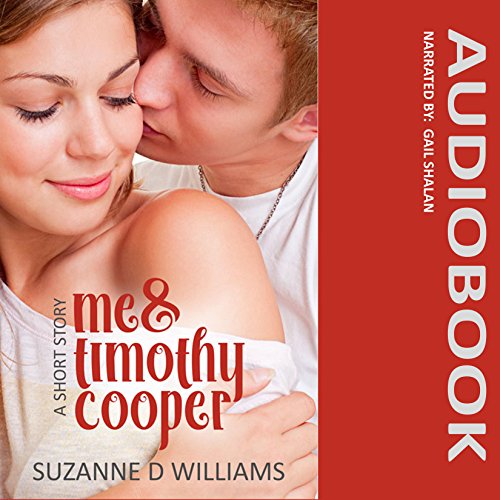 Amazon.com: Me & Timothy Cooper (Audible Audio Edition): Suzanne D. Williams, Gail Shalan ...