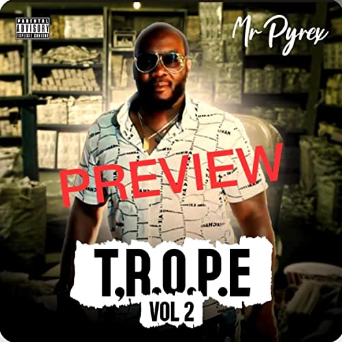 T.R.O.P.E VOL-2 by Mr. Pyrex on Amazon Prime Music