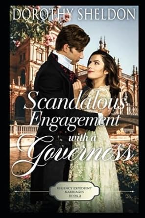 Scandalous Engagement with a Governess: A Historical Regency Romance ...