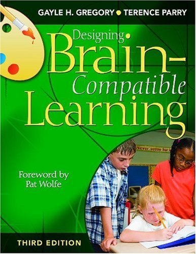 Designing Brain-Compatible Learning: Gregory, Gayle H., Parry, Terence ...