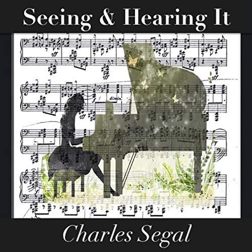 Amazon Music UnlimitedでCharles SegalのSeeing and Hearing Itを