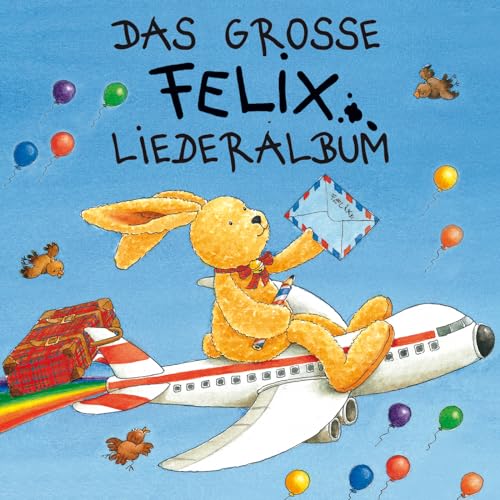 Das große Felix Liederalbum von Iris Gruttmann bei Amazon Music - Amazon.de