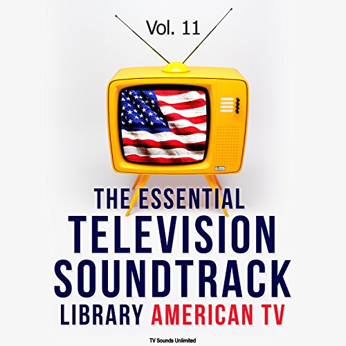 Écouter The Essential Television Soundtrack Library: American TV, Vol ...